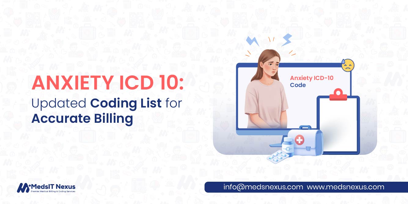 Anxiety ICD 10: Updated Coding List for Accurate Billing | MedsIT Nexus