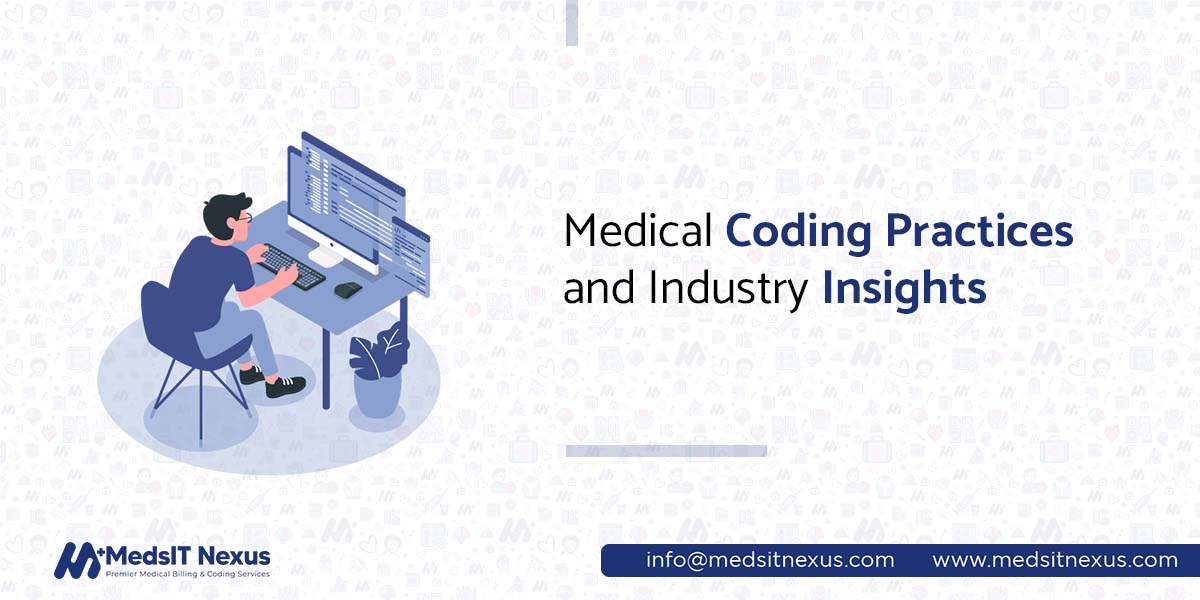 Medical Coding Practices and Industry Insights | MedsIT Nexus